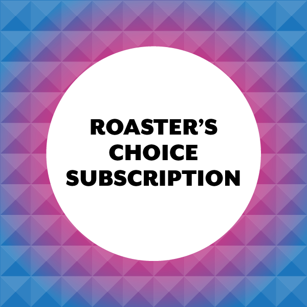 Roaster's Choice Subscription – H&S Coffee Roasters